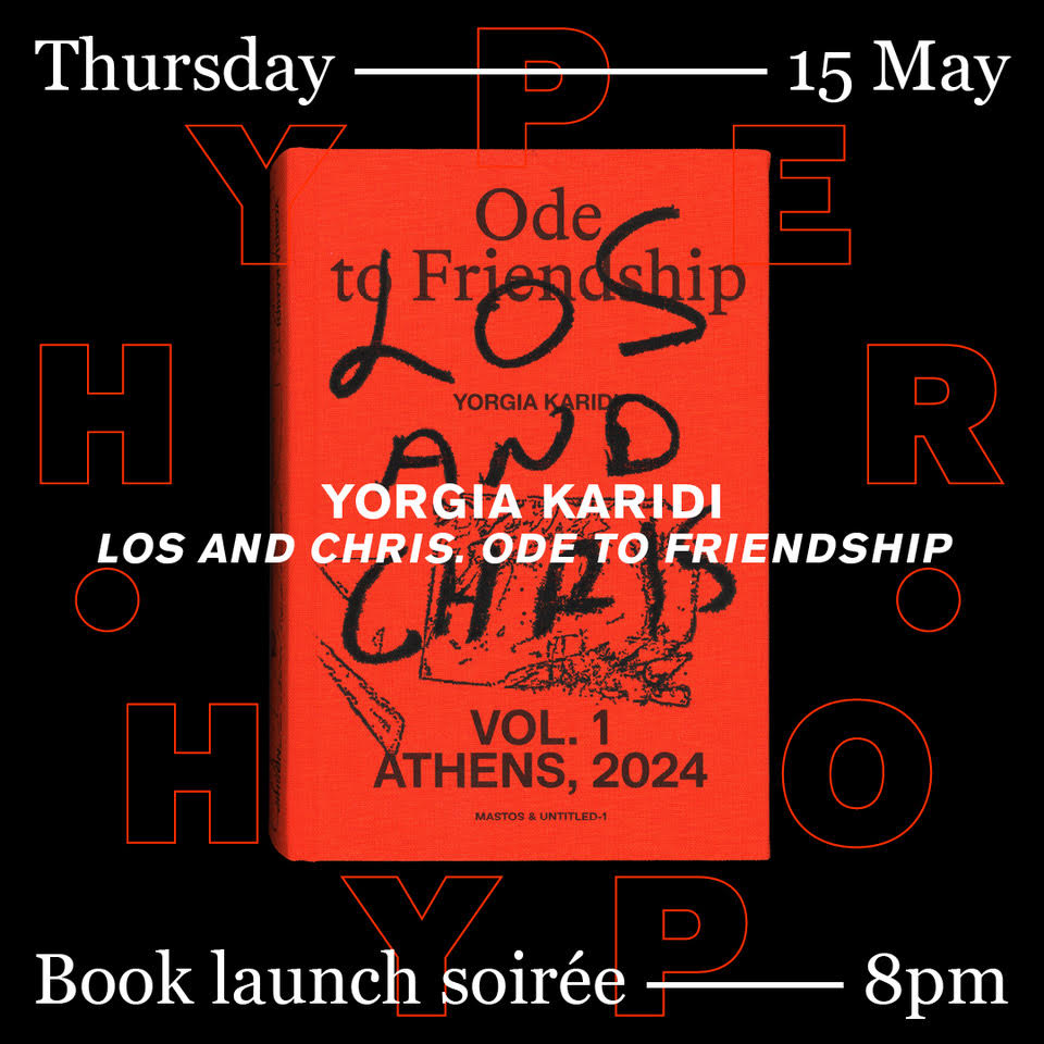 Book Launch: LOS AND CHRIS. ODE TO FRIENDSHIP by Yorgia Karidi - Hyper Hypo